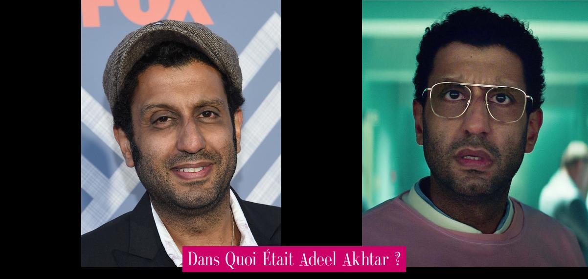 Dans Quoi Était Adeel Akhtar ? - Revue Stars — Nouvelles, exclusivités ...