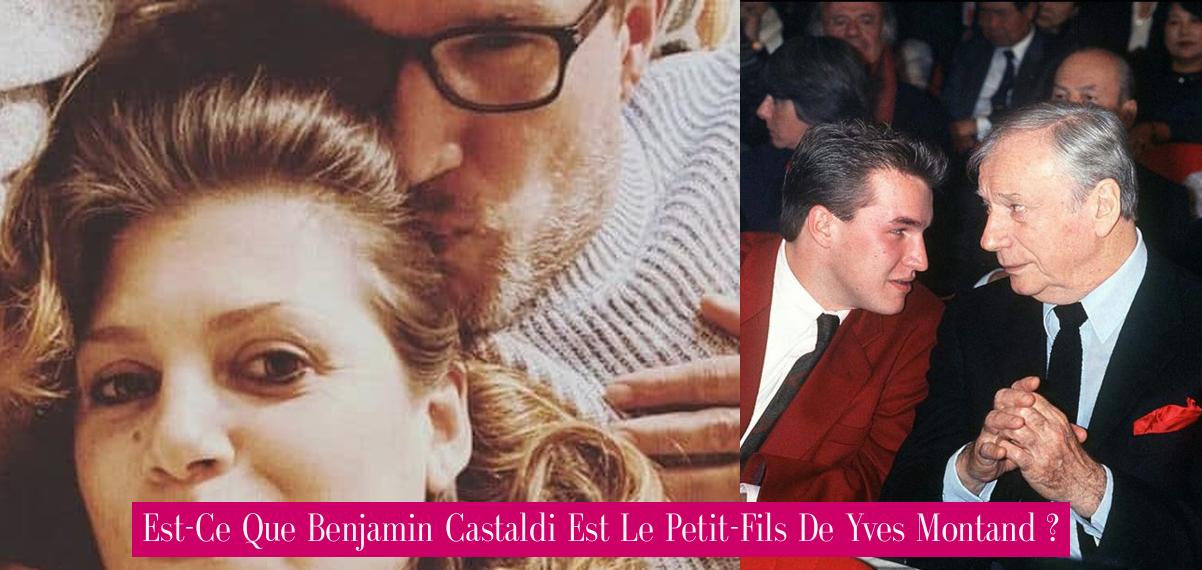 Est-Ce Que Benjamin Castaldi Est Le Petit-Fils De Yves Montand ...