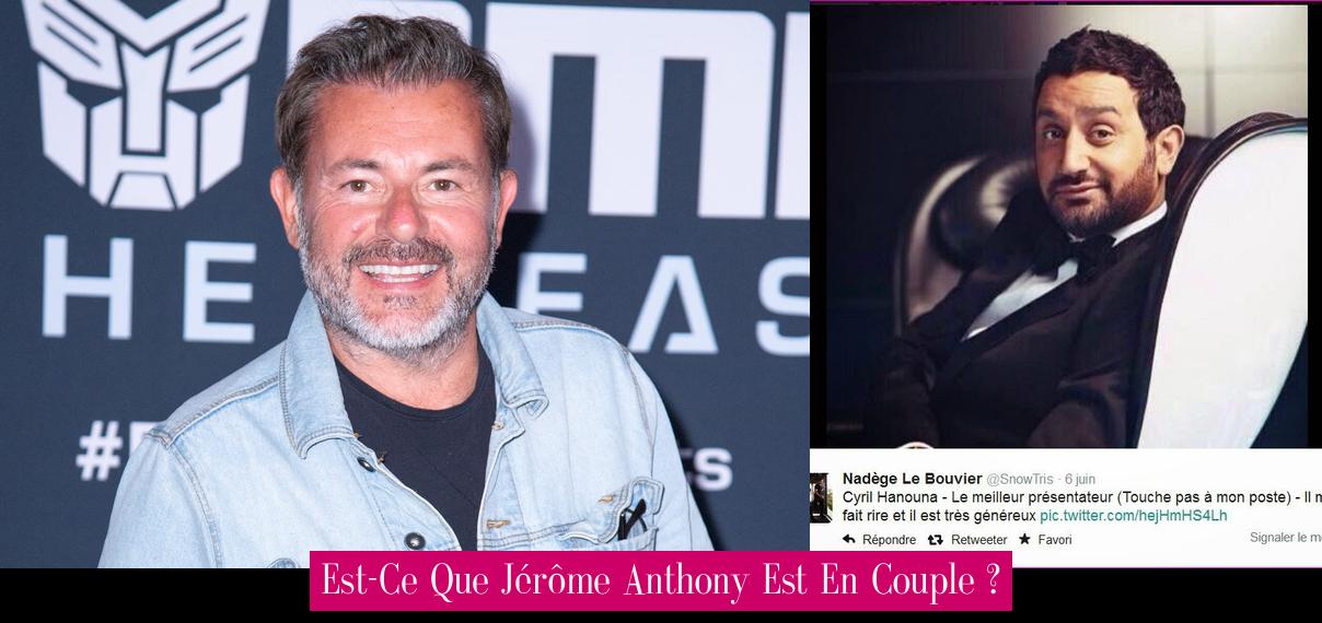 Est-Ce Que Jérôme Anthony Est En Couple ? - Revue Stars — Nouvelles, exclusivités, interviews ...
