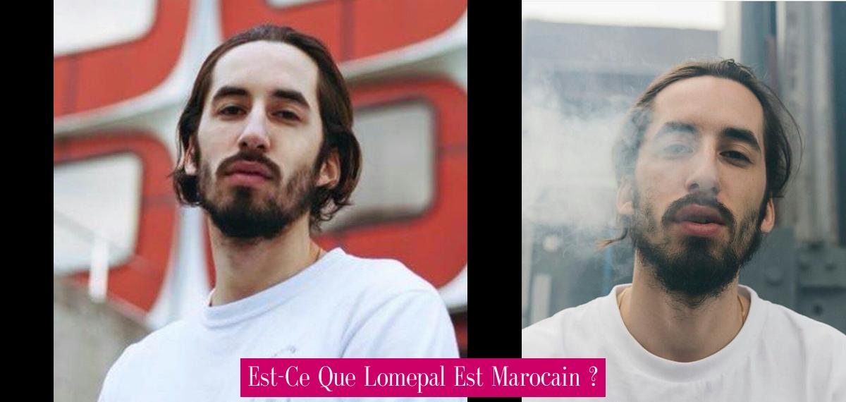 Est-Ce Que Lomepal Est Marocain ? - Revue Stars — Nouvelles ...