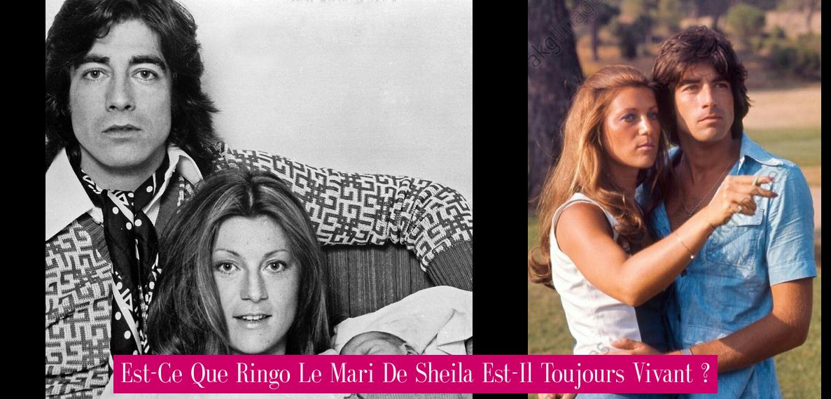 Est-Ce Que Ringo Le Mari De Sheila Est-Il Toujours Vivant ? - Revue ...