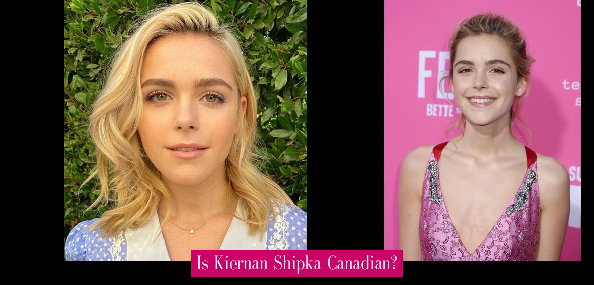 Is Kiernan Shipka Canadian? - Revue Stars — Nouvelles, exclusivités ...