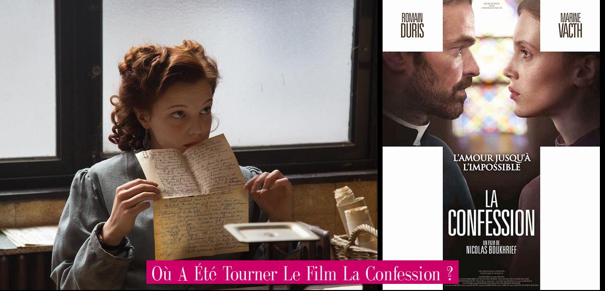 Où A Été Tourner Le Film La Confession ? - Revue Stars — Nouvelles, exclusivités, interviews ...