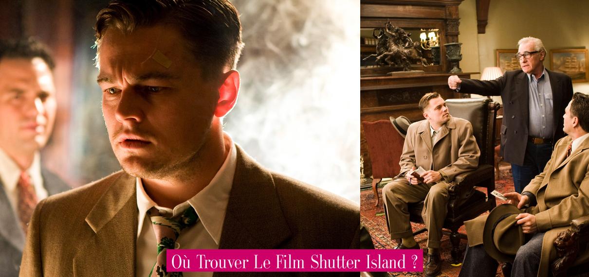 Où Trouver Le Film Shutter Island ? - Revue Stars — Nouvelles, exclusivités, interviews, photos ...