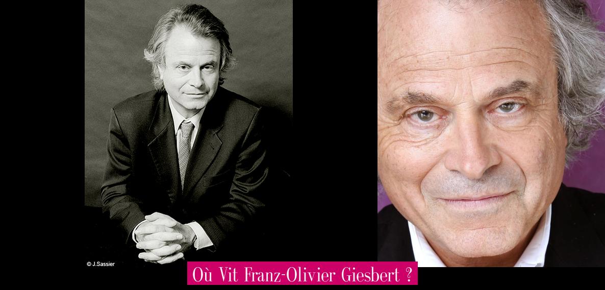 Où Vit Franz-Olivier Giesbert ? - Revue Stars — Nouvelles, exclusivités ...