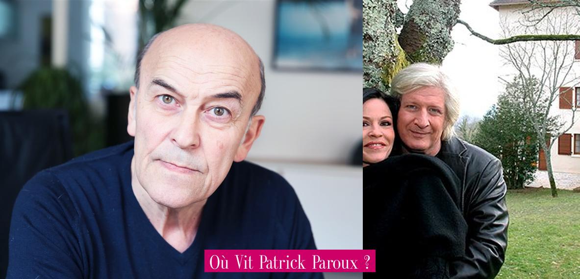 Où Vit Patrick Paroux ? - Revue Stars — Nouvelles, exclusivités ...