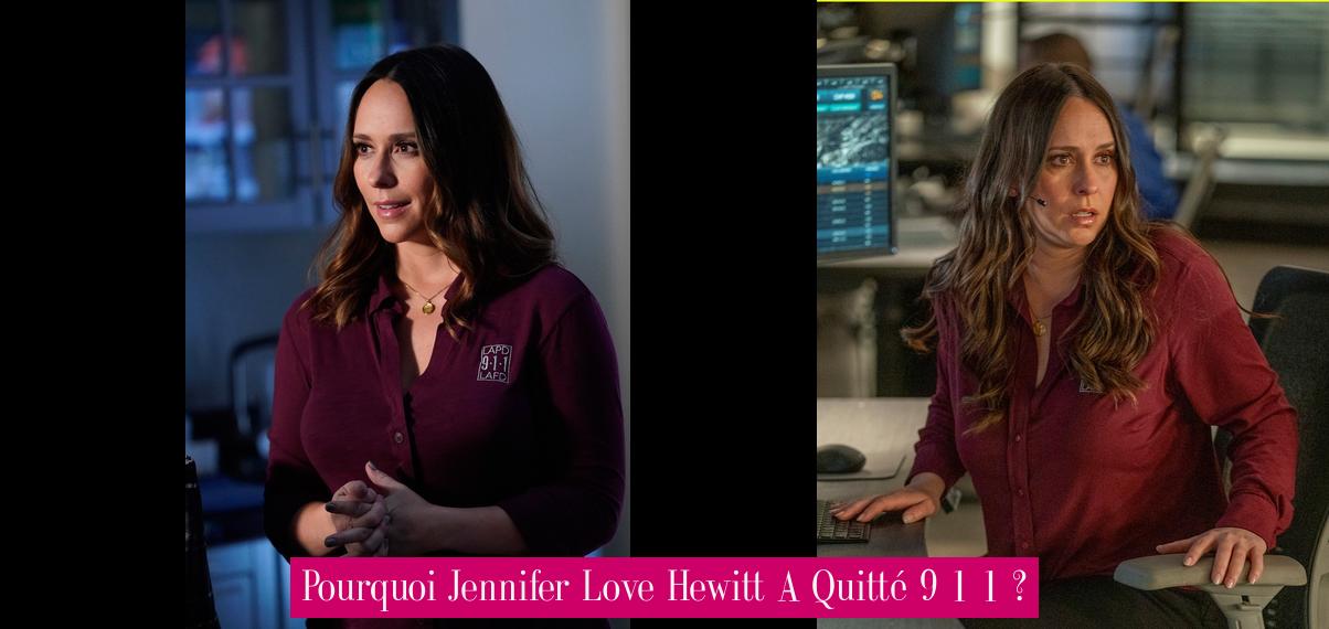 Pourquoi Jennifer Love Hewitt A Quitté 9 1 1 ? - Revue Stars ...