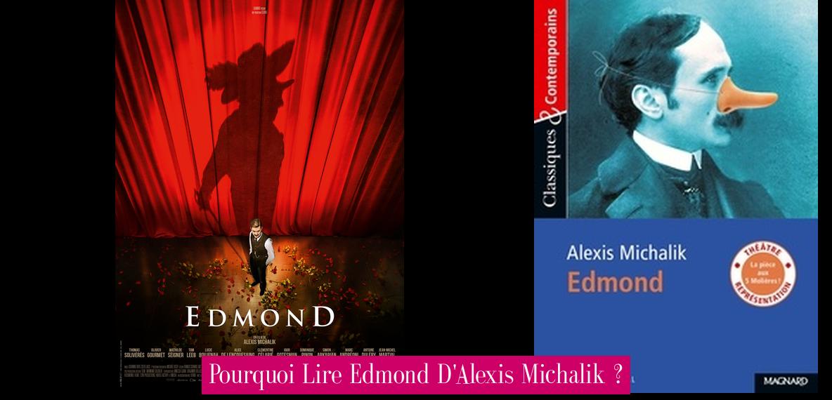 Pourquoi Lire Edmond D'Alexis Michalik ? - Revue Stars — Nouvelles ...