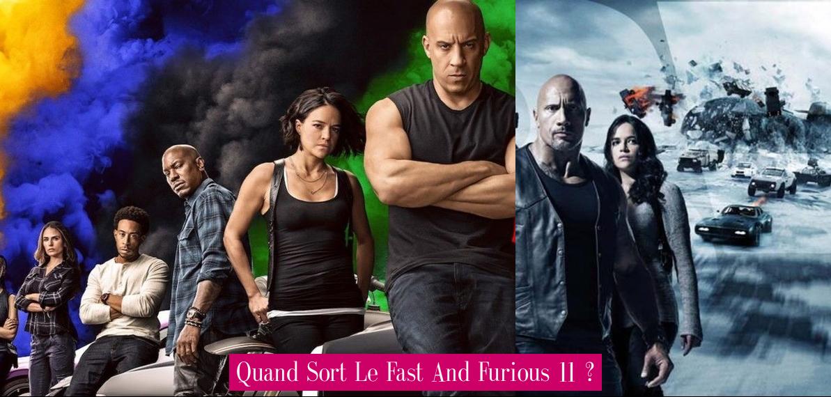 Quand Sort Le Fast And Furious 11 ? - Revue Stars — Nouvelles, exclusivités, interviews, photos ...