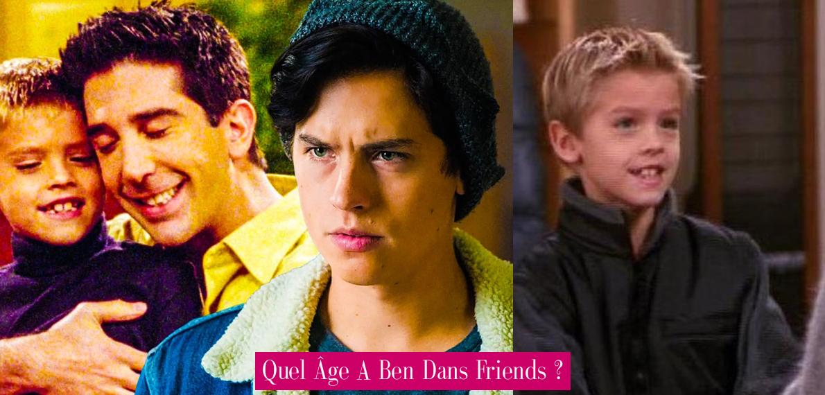 Quel Âge A Ben Dans Friends ? - Revue Stars — Nouvelles, exclusivités ...