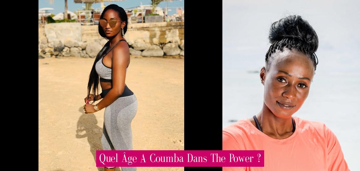 Quel Âge A Coumba Dans The Power ? - Revue Stars — Nouvelles ...