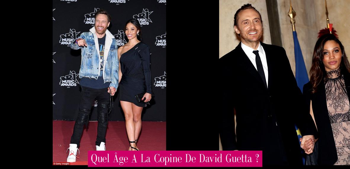 Quel Âge A La Copine De David Guetta ? - Revue Stars — Nouvelles ...
