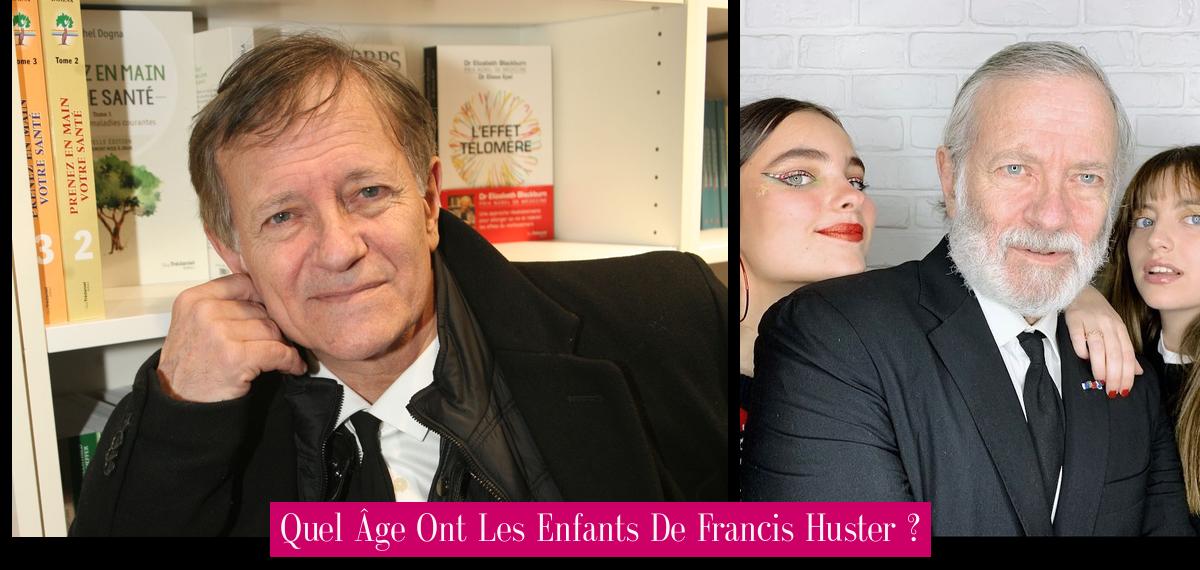 Quel Âge Ont Les Enfants De Francis Huster ? - Revue Stars — Nouvelles ...