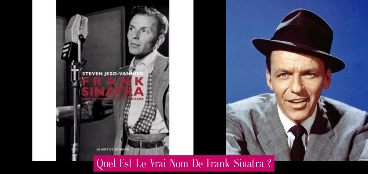 Quel Est Le Vrai Nom De Frank Sinatra ? - Revue Stars — Nouvelles, exclusivités, interviews ...
