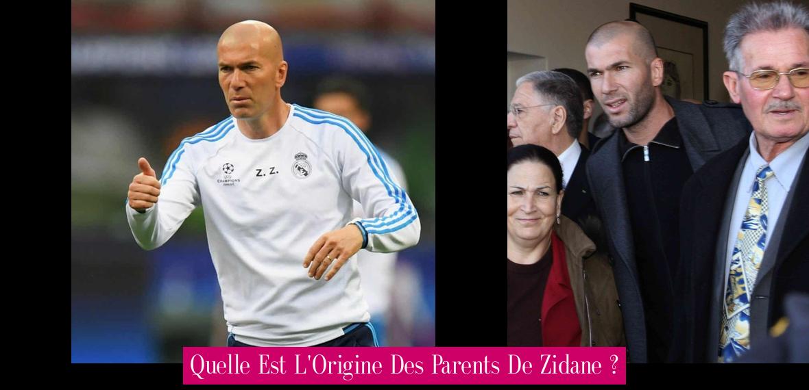 Quelle Est L'Origine Des Parents De Zidane ? - Revue Stars — Nouvelles ...