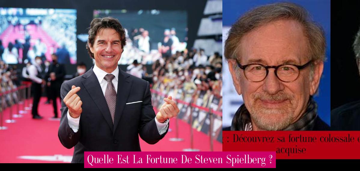 Quelle Est La Fortune De Steven Spielberg ? - Revue Stars — Nouvelles ...