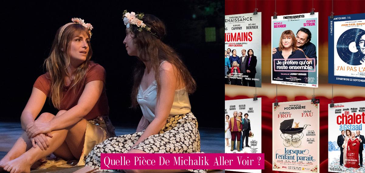 Quelle Pièce De Michalik Aller Voir ? - Revue Stars — Nouvelles ...