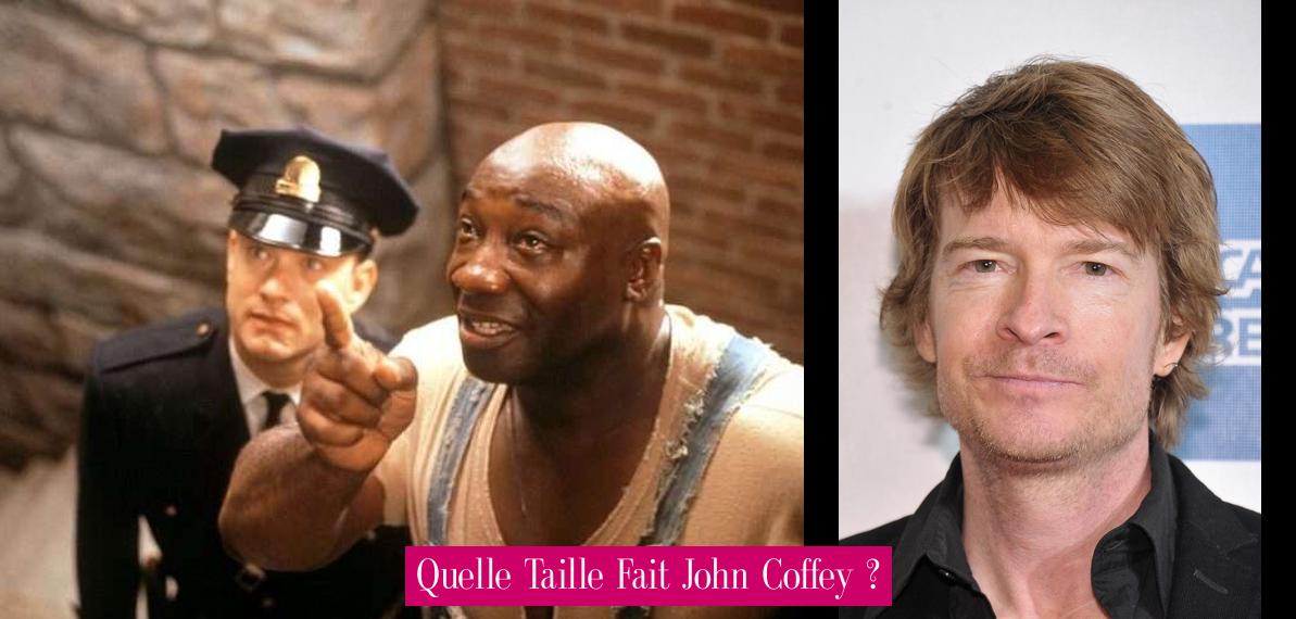 Quelle Taille Fait John Coffey ? - Revue Stars — Nouvelles ...