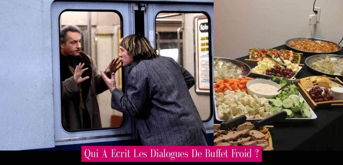 Qui A Ecrit Les Dialogues De Buffet Froid ? - Revue Stars — Nouvelles, exclusivités, interviews ...