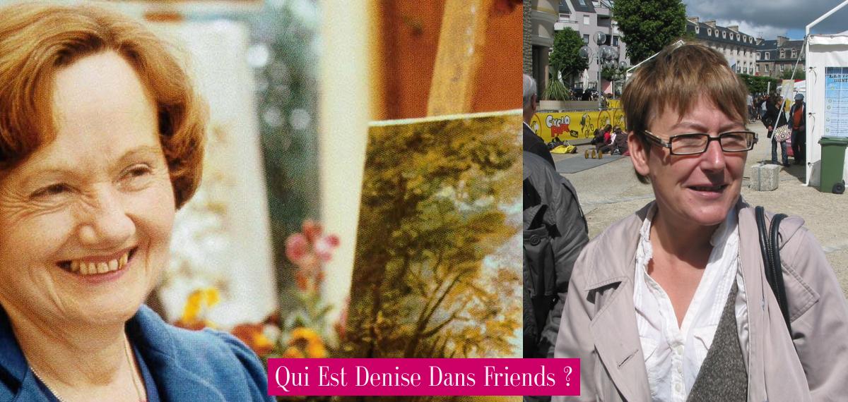 Qui Est Denise Dans Friends ? - Revue Stars — Nouvelles, exclusivités ...