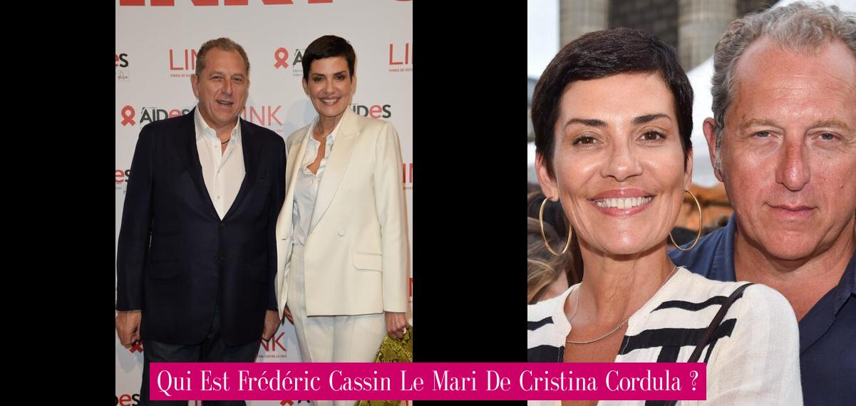 Qui Est Frédéric Cassin Le Mari De Cristina Cordula ? - Revue Stars ...