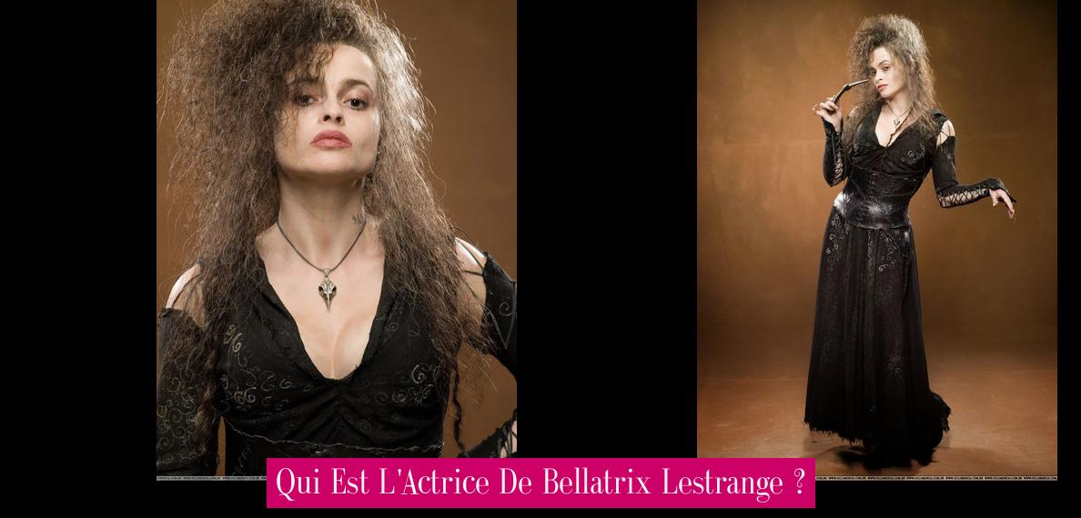 Qui Est L'Actrice De Bellatrix Lestrange ? - Revue Stars — Nouvelles ...