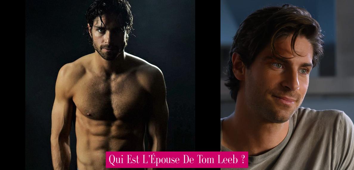 Qui Est L'Épouse De Tom Leeb ? - Revue Stars — Nouvelles, exclusivités, interviews, photos et ...