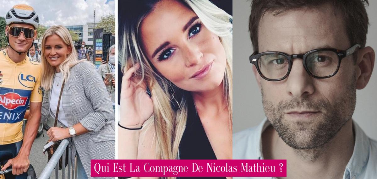 Qui Est La Compagne De Nicolas Mathieu ? - Revue Stars — Nouvelles ...
