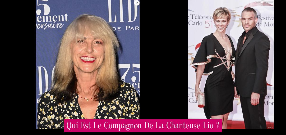 Qui Est Le Compagnon De La Chanteuse Lio ? - Revue Stars — Nouvelles, exclusivités, interviews ...