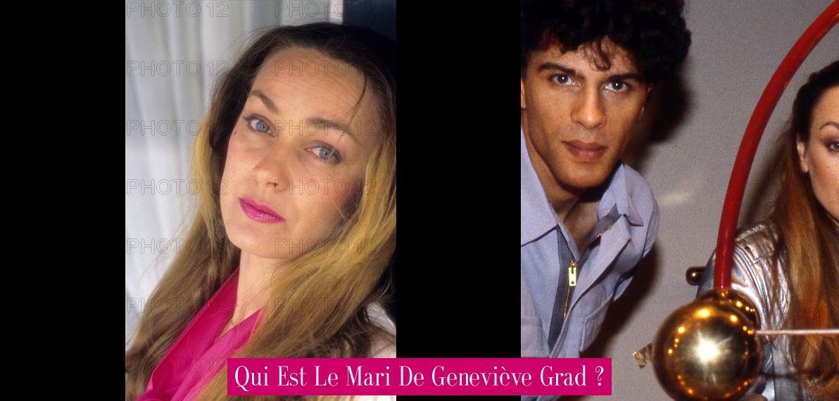 Qui Est Le Mari De Geneviève Grad ? - Revue Stars — Nouvelles ...