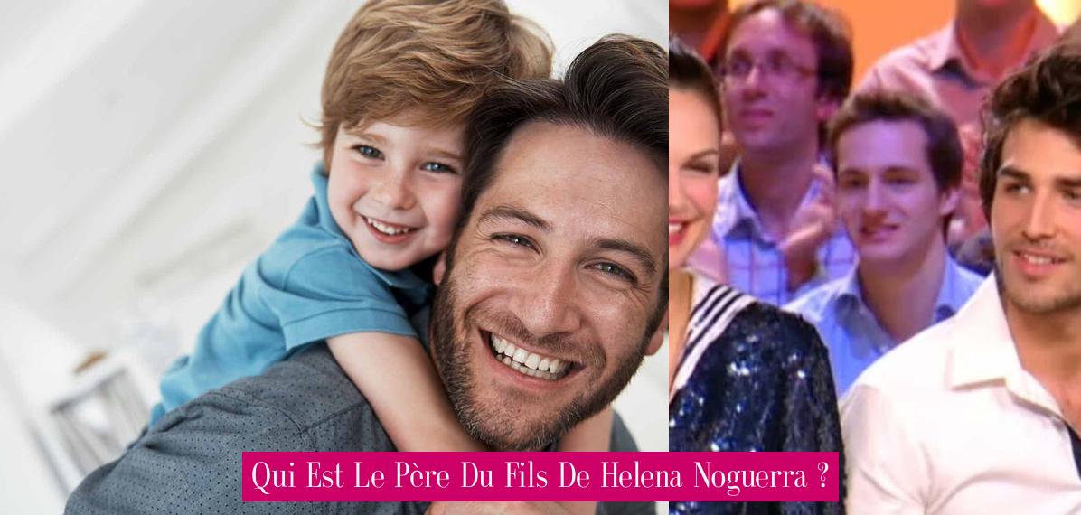 Qui Est Le Père Du Fils De Helena Noguerra ? - Revue Stars — Nouvelles ...