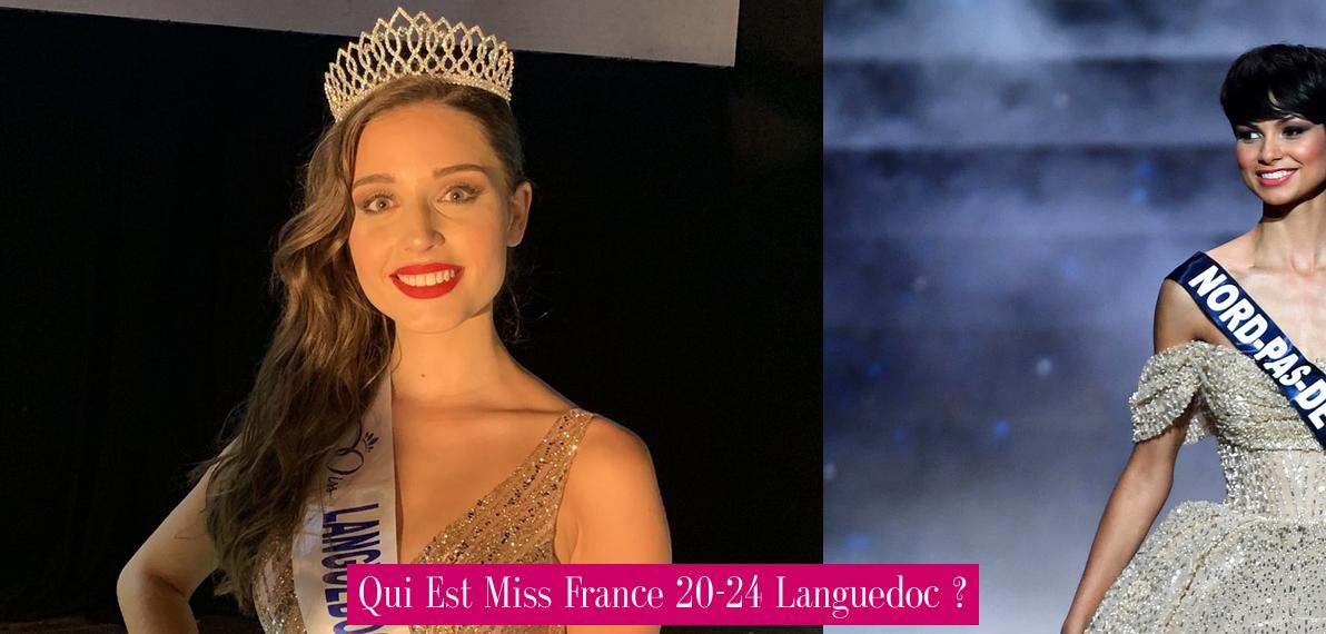 Qui Est Miss France 20-24 Languedoc ? - Revue Stars — Nouvelles ...