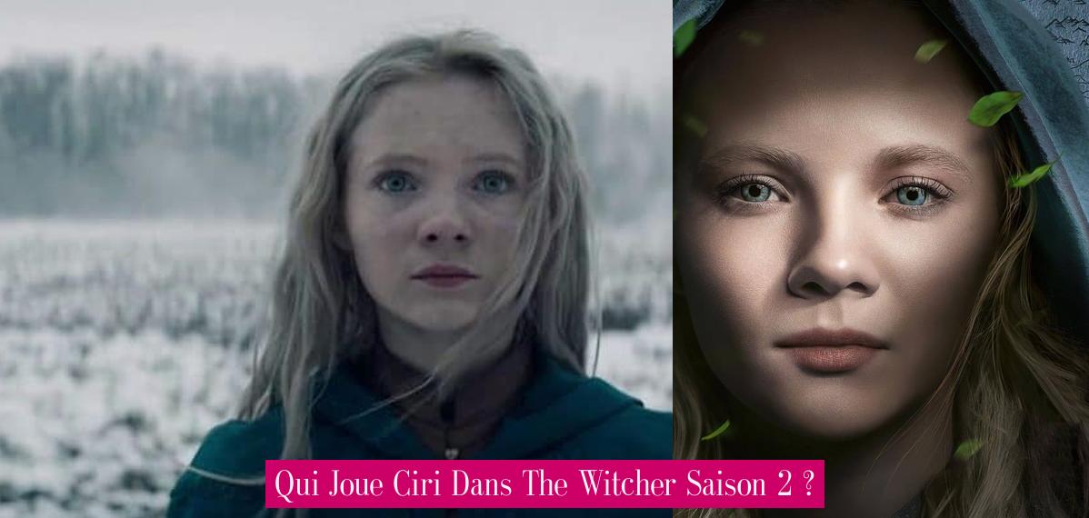 Qui Joue Ciri Dans The Witcher Saison 2 ? - Revue Stars — Nouvelles ...