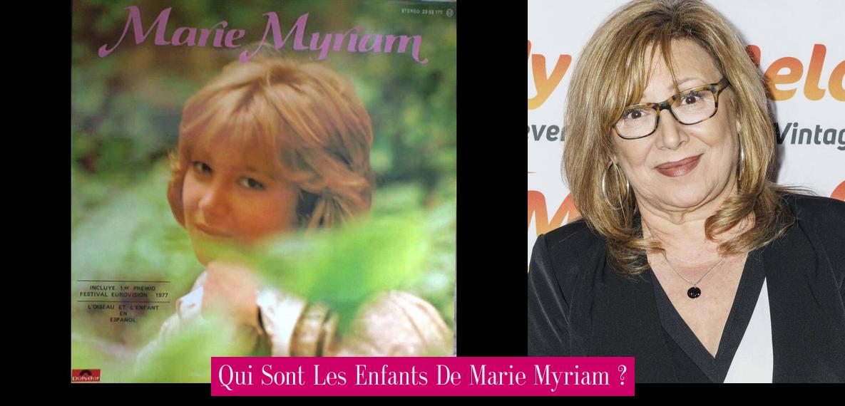 Qui Sont Les Enfants De Marie Myriam ? - Revue Stars — Nouvelles, exclusivités, interviews ...