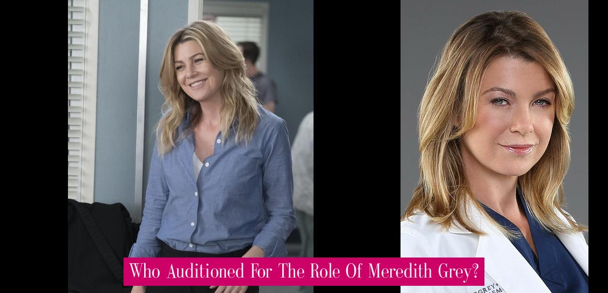 Who Auditioned For The Role Of Meredith Grey? - Revue Stars — Nouvelles ...
